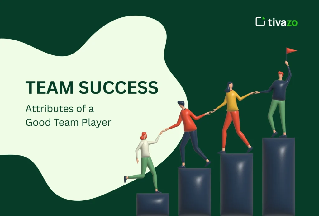 Top 10 Attributes of a Good Team Player for Team Success
